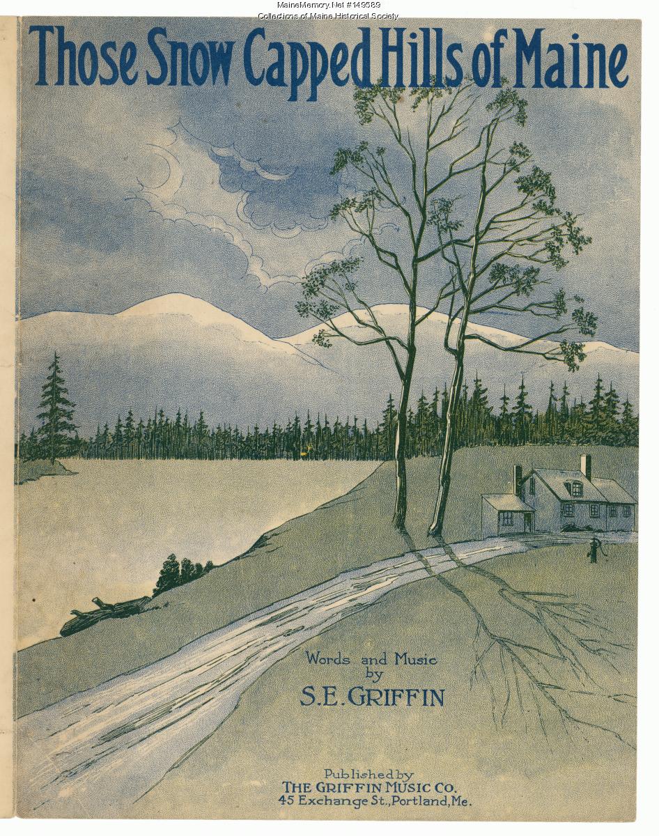 "Those Snow Capped Hills of Maine" sheet music cover, Portland, 1920 ...