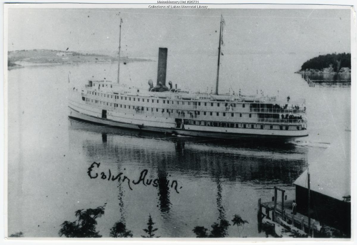 Steamship Calvin Austin, Lubec, 1903 - Maine Memory Network