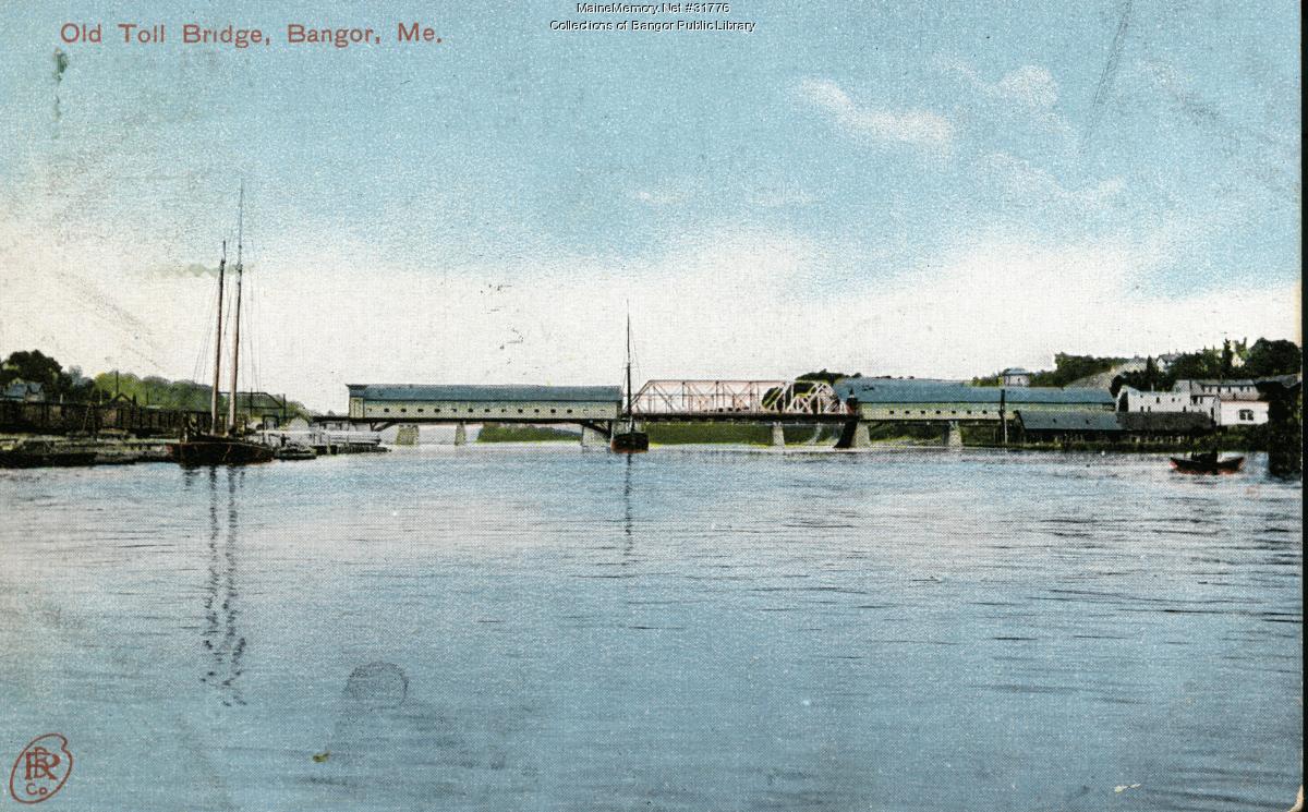 Old Toll Bridge, Bangor, 1907 - Maine Memory Network