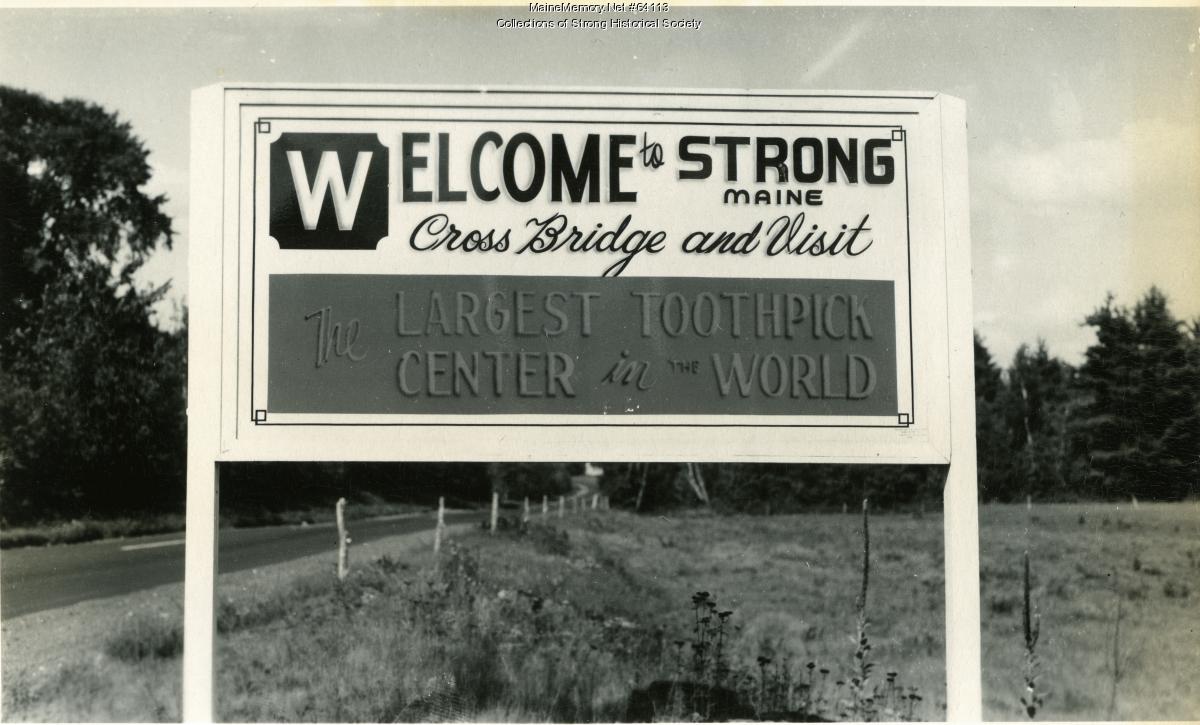 Welcome to Strong sign, Strong, ca. 1950 - Maine Memory Network