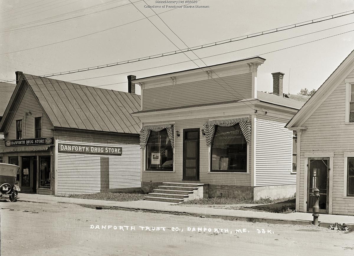 Danforth Trust Co., Danforth, ca. 1915 - Maine Memory Network